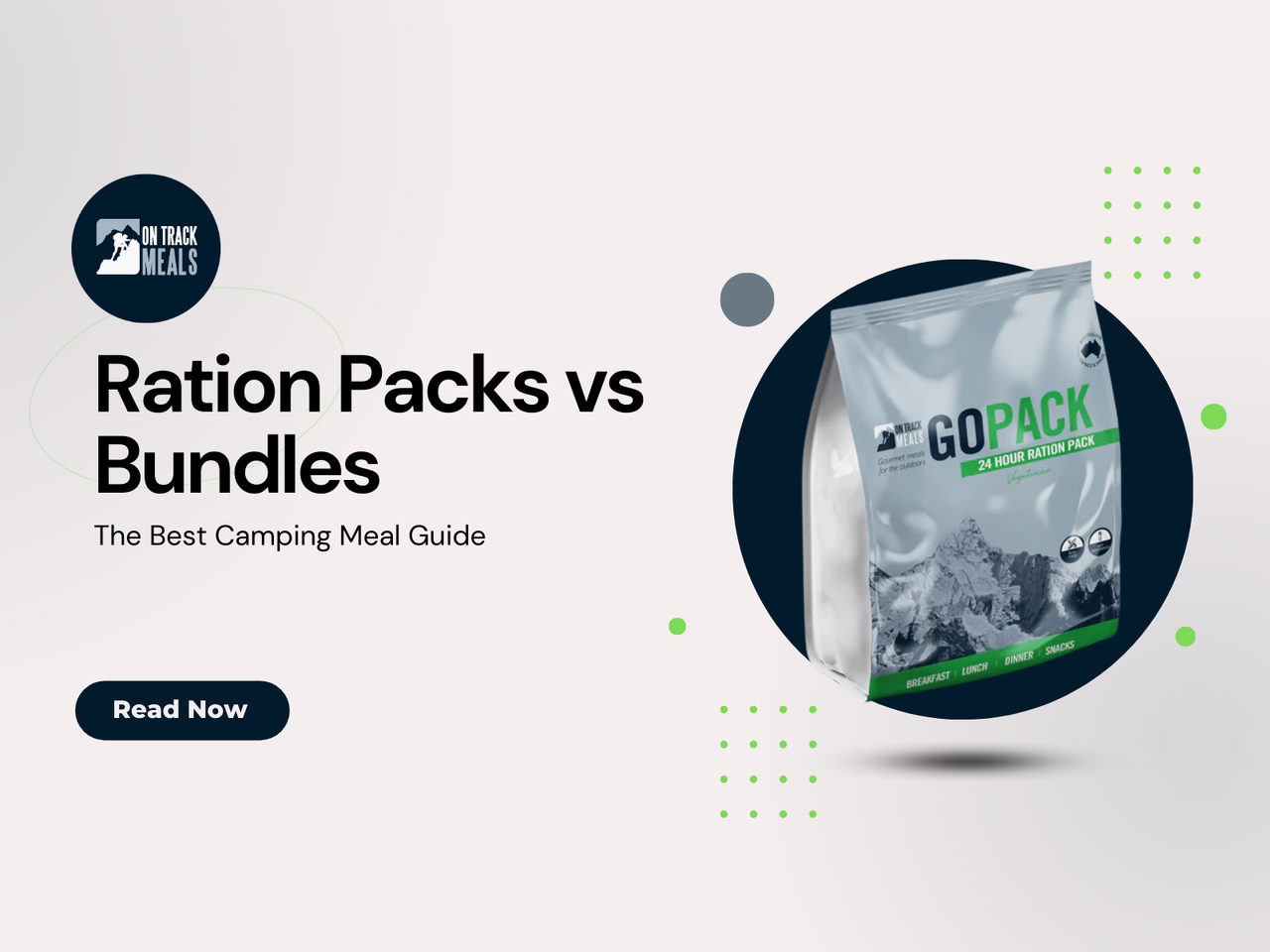 Ration Packs vs Bundles: The Best Camping Meal Guide – On Track Meals